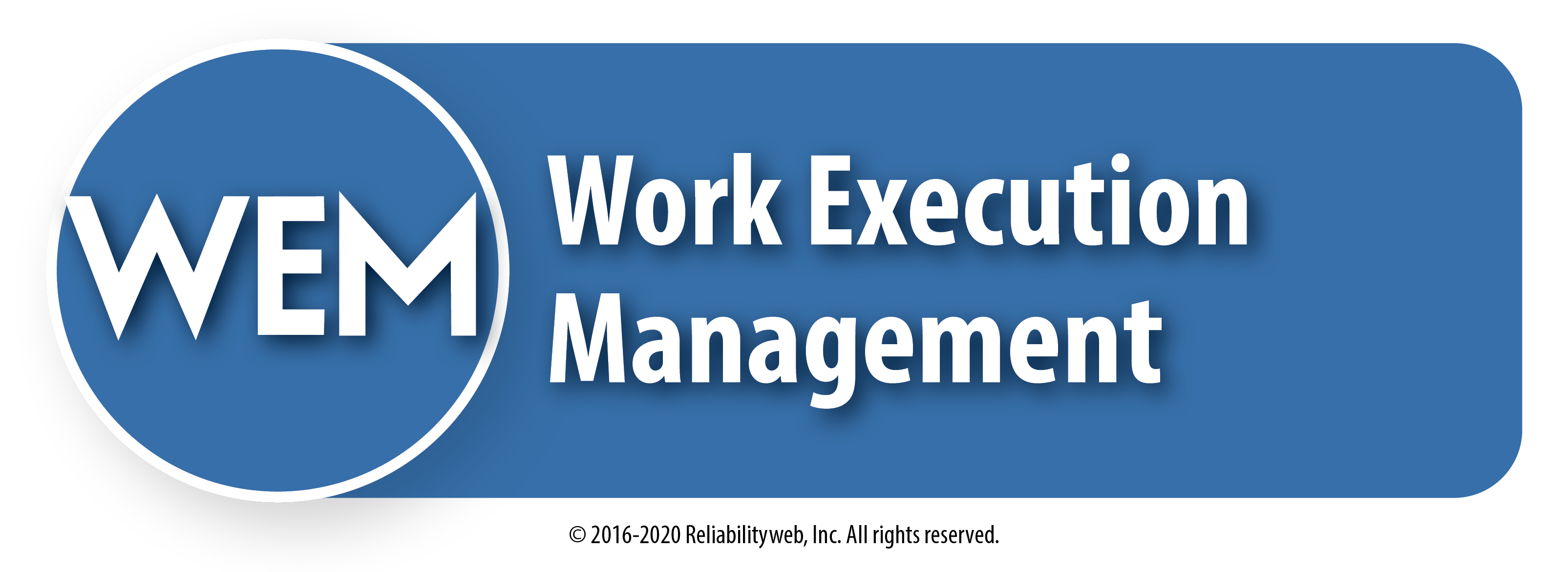 Work Execution Management – Reliability Marketplace