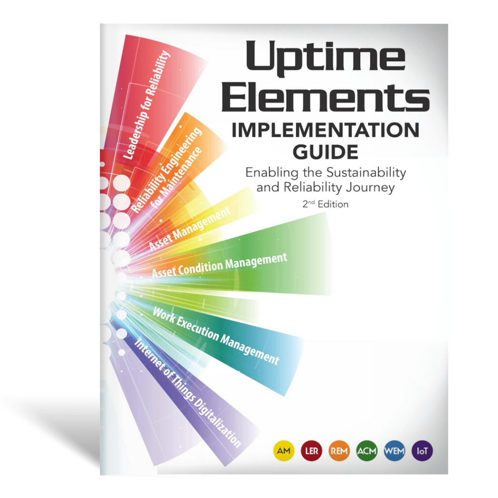 Uptime Elements Implementation Guide 2nd Edition – Reliability Marketplace