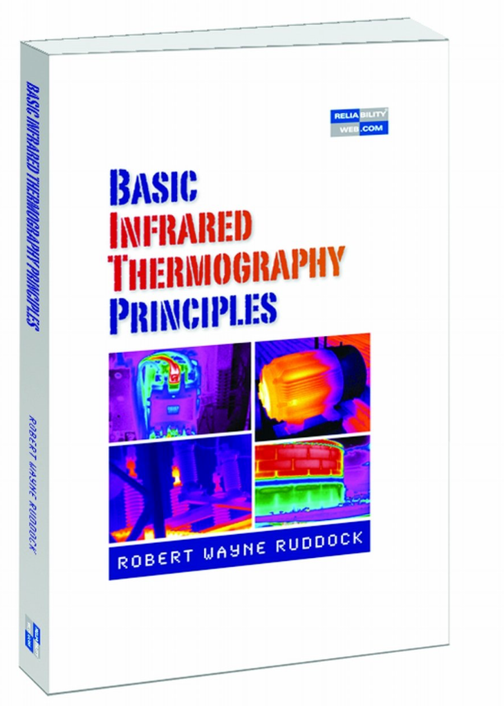 Basic Infrared Thermography Principles - Paperback – Reliability ...
