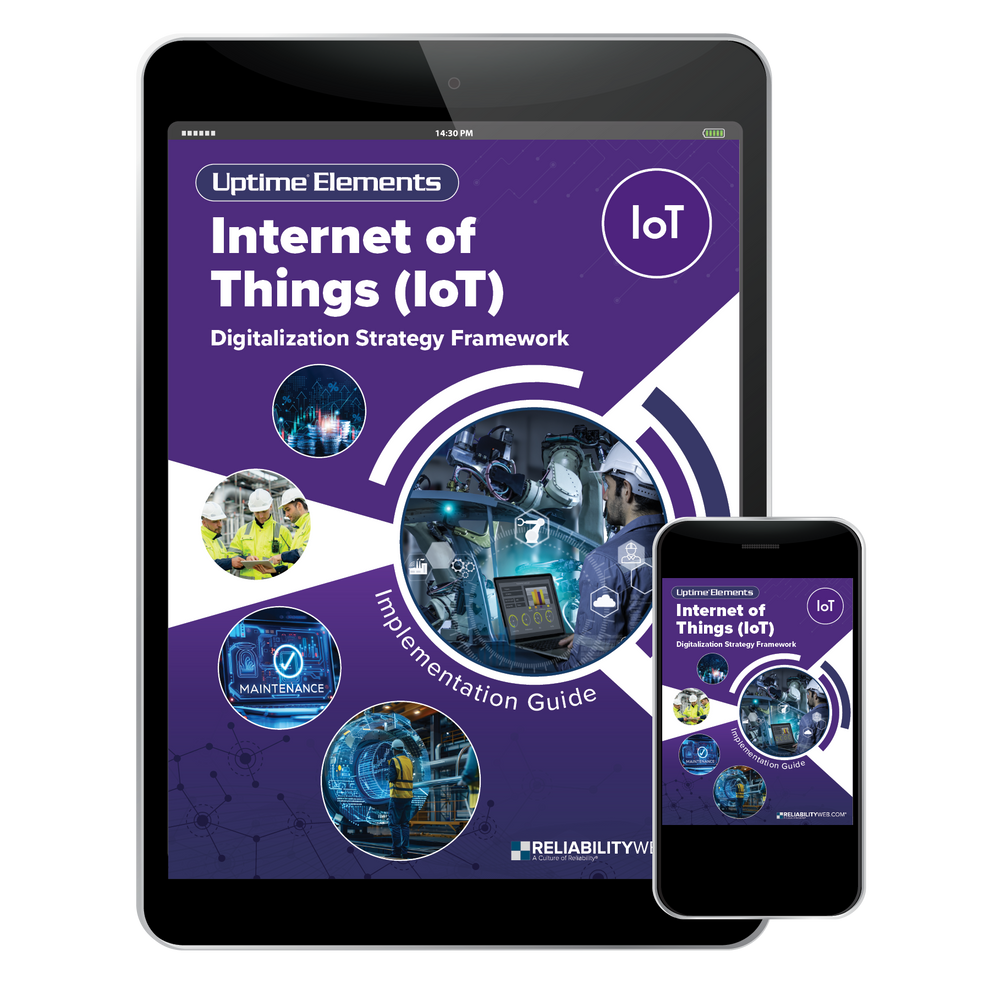 Uptime® Elements Internet of Things (IoT) Digitalization Strategy Fram – Reliability Marketplace